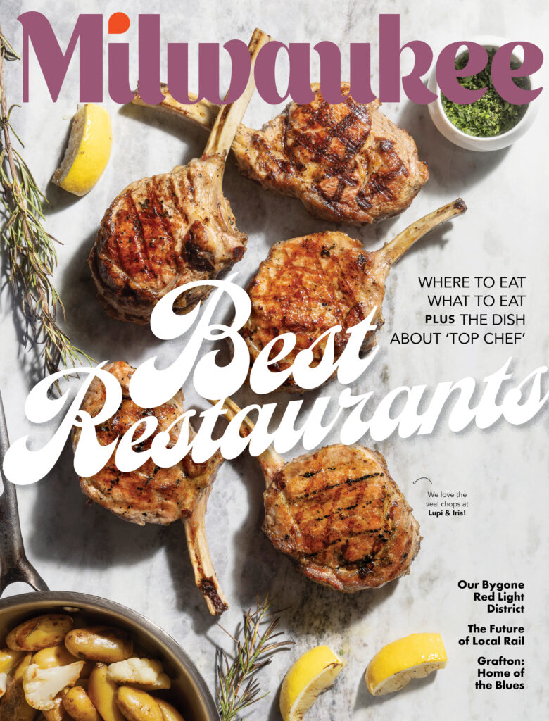 The Best Restaurants in Milwaukee | Milwaukee Magazine