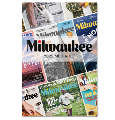 Advertise with Milwaukee Magazine